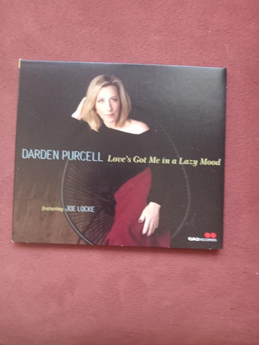 Darden Purcell- Love's Got Me In A Lazy Mood CD Jazz Joe Locke Shawn ...