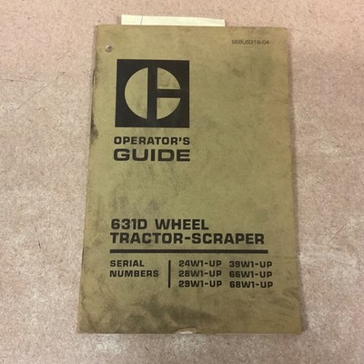 CAT Caterpillar 631D TRACTOR SCRAPER PAN OPERATOR GUIDE BOOK OPERATION ...