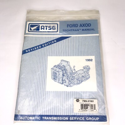 ATSG Ford AXOD Techtran Transmission Repair Manual Revised Edition 1992 ...