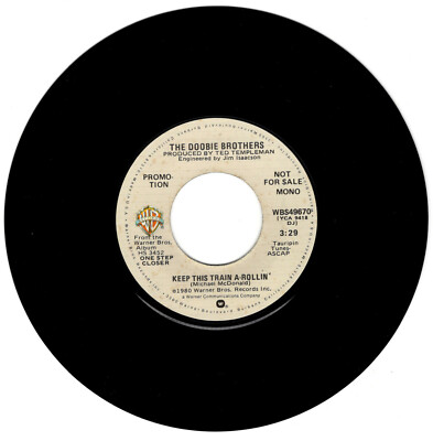 The Doobie Brothers - Keep This Train A-Rollin' - USA PROMO 7" 45 ...