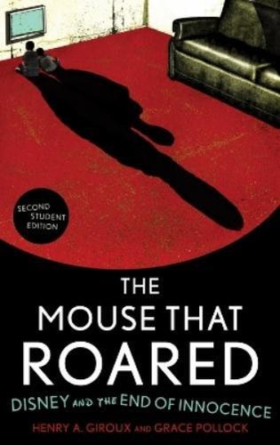 Henry A. Giroux Grace Pollock The Mouse that Roared (Poche ...