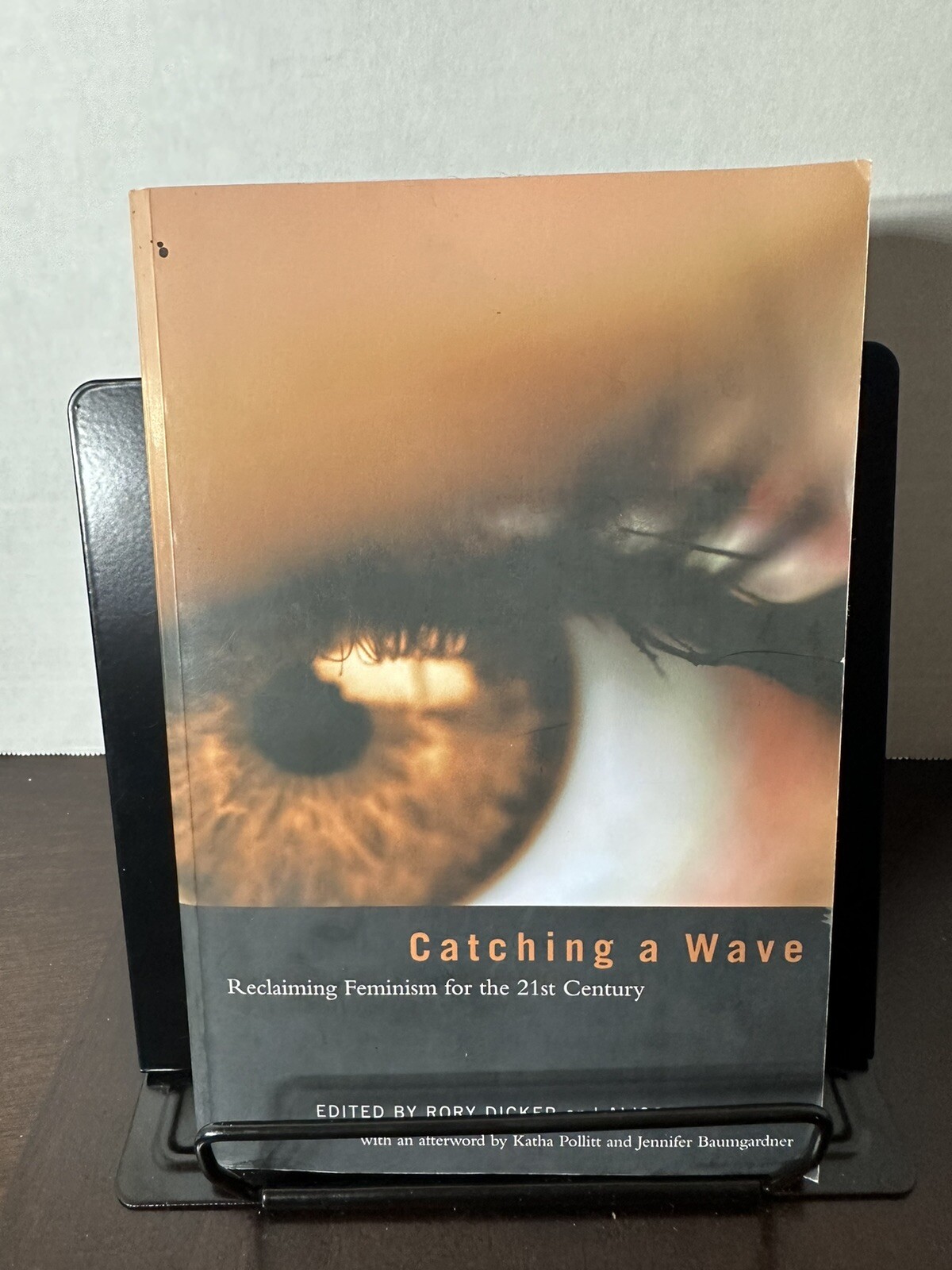CATCHING A WAVE: RECLAIMING FEMINISM FOR THE 21ST CENTURY By Rory ...