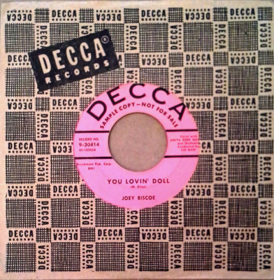 JOEY BISCOE - YOU LOVIN' DOLL b/w ETERNAL LOVE - DECCA 45 - PROMO ...