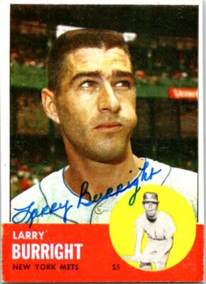 Larry Burright autographed baseball card (New York Mets) 1963 Topps ...