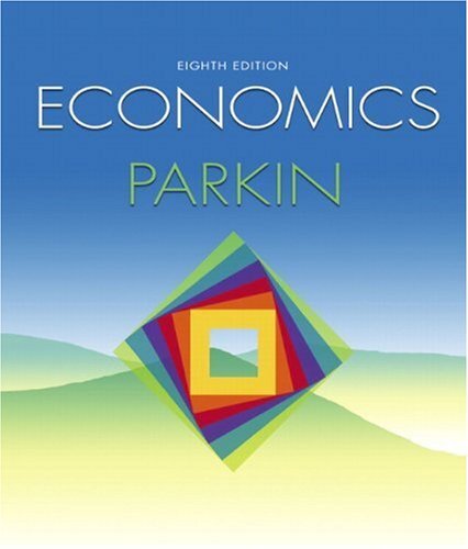 ECONOMICS (8TH EDITION) By Michael Parkin - Hardcover *Excellent ...