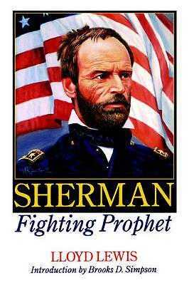 Sherman, Fighting Prophet by Lloyd Lewis (Paperback, 1993) for sale ...