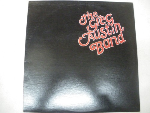 The GREG AUSTIN BAND: XERES 12" LP 33 RPM 1983 Vinyl Self Titled | eBay