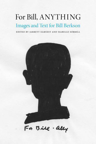 For Bill, Anything : Images and Texts for Bill Berson by Amiri Baraka ...
