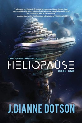 Heliopause: The Questrison Saga: Book One PAPERBACK – 2018 by J Dianne ...