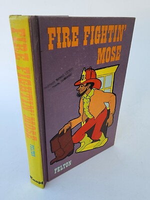 Fire Fightin’ Mose Vtg Firefighter Childrens Book 1955 1950s ...
