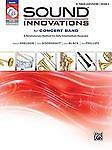 Sound Innovations for Concert Band, Bk 2 : A Revolutionary Method for ...