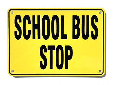 "SCHOOL BUS STOP" Safety Sign - Heavy Weight Aluminum with Easy to Read ...
