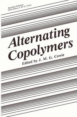 Alternating Copolymers by J.M.G. Cowie (English) Paperback Book ...