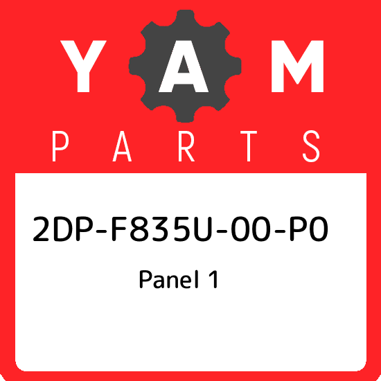 2DP-F835U-00-P0 Yamaha Panel 1 2DPF835U00P0, New Genuine OEM Part | eBay