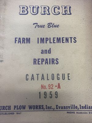 Antique Burch Farm Implements Catalog No 92-A Evansville IN 1959 | eBay