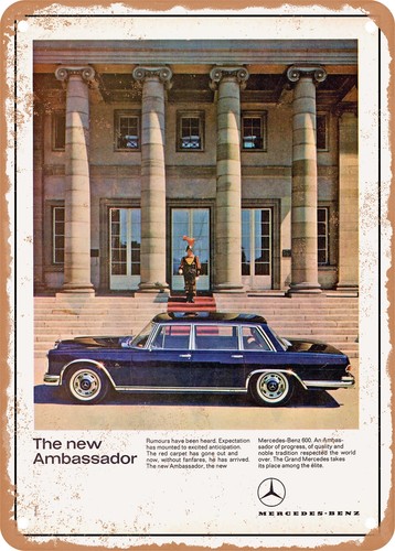 METAL SIGN - 1964 Mercedes Benz 600 The New Ambassador Vintage Ad | eBay