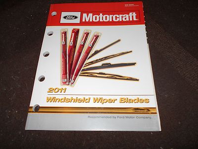 2011 MOTORCRAFT WINDSHIELD WIPER BLADES MASTER PARTS CATALOG MANUAL W ...