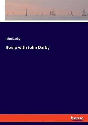Hours with John Darby by John Darby (English) Paperback Book | eBay