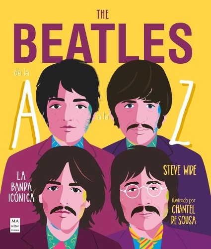 Wide Steve The Beatles de la A A La Z (Poche) 9788412136647 | eBay
