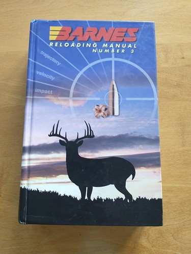 BARNES RELOADING MANUAL Number 3. 2001 Hardcover. Illustrated ...