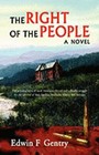The Right of the People by Edwin F Gentry: New 9781413492828| eBay
