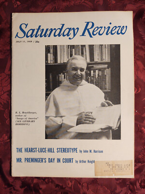 Saturday Review July 11 1959 R. L. BRUCKBERGER John M. Harrison Robert ...
