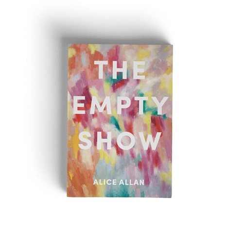 The Empty Show by Alice Allan Paperback Book 9780648534327| eBay
