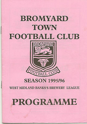 *BROMYARD TOWN FC v WOLVERHAMPTON UNITED 4th MAY 1996 WEST MIDLANDS ...