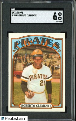 1972 Topps #309 Bob Roberto Clemente Pittsburgh Pirates HOF SGC 6 EX-NM ...