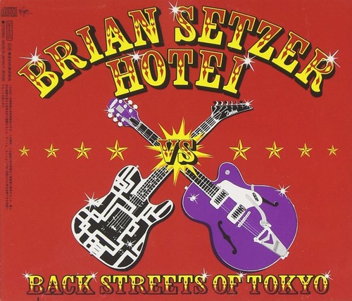 Brian Setzer Vs Hotei Back Streets of Tokyo (CD) | eBay