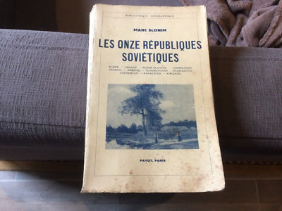 LES ONZE REPUBLIQUES SOVIETIQUES MARC SLONIM 1937 PAYOT | eBay