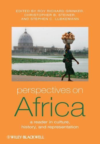 Perspectives on Africa: A Reader in Culture, History and Representation ...