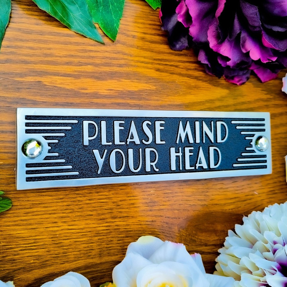 Mind Your Head Metal Door Sign. Art Deco Style Home Decor | eBay UK