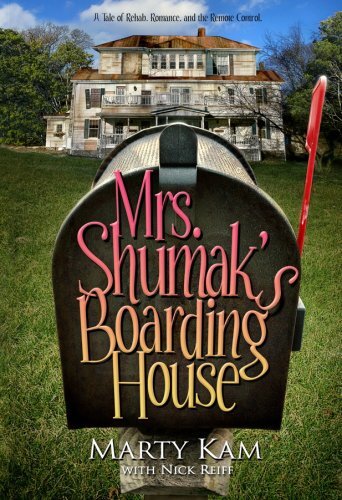 MRS. SHUMAK'S BOARDING HOUSE By Marty & Kam **BRAND NEW** 9780978682309 ...