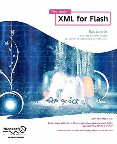 Foundation XML for Flash by Sas Jacobs: New 9781590595435 | eBay