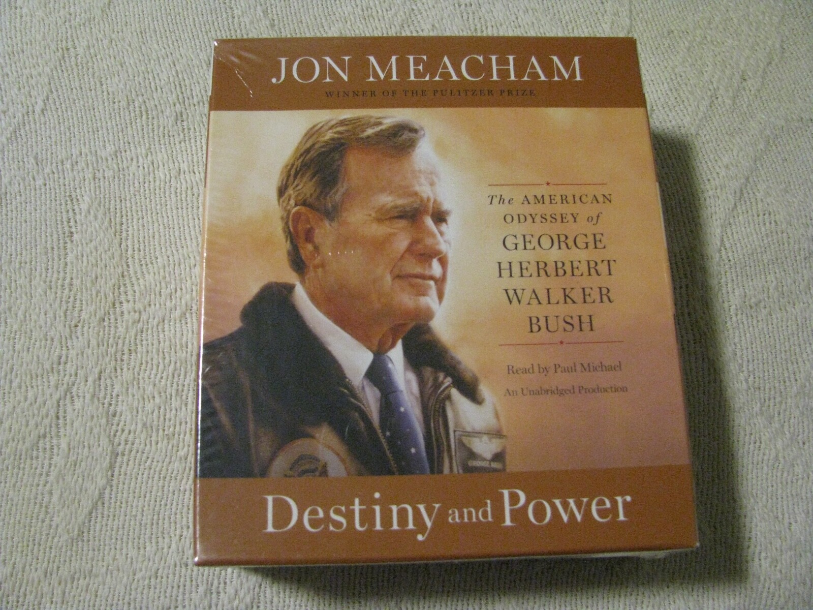 Destiny and Power : The American Odyssey of George Herbert Walker Bush ...