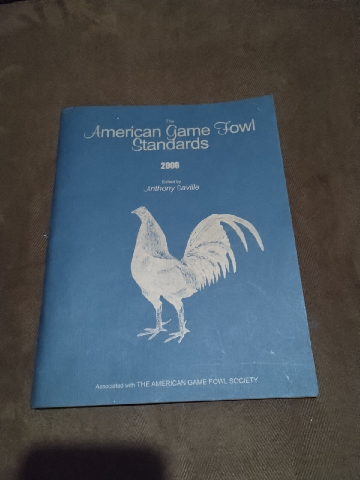 AMERICAN GAME FOWL STANDARDS By Anthony Saville *Excellent Condition ...