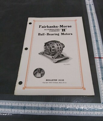 Fairbanks-Morse Bulletin Ball-Bearing Motors AC H 211E | eBay