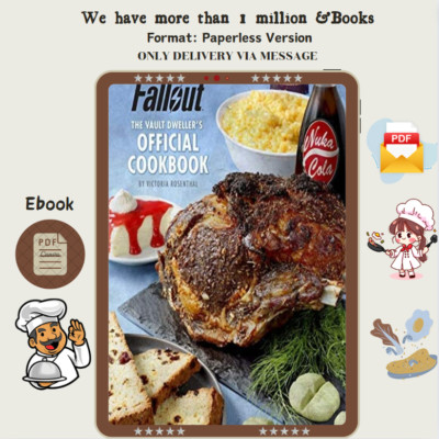 Fallout: The Vault Dweller's Official Cookbook by '"Victoria Rosenthal ...