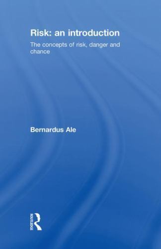 Risk: an Introduction : The Concepts of Risk, Danger and Chance by Ben ...