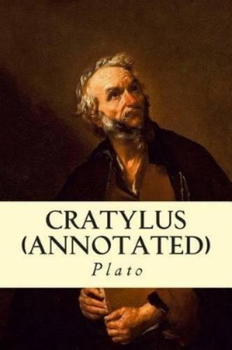 Plato Cratylus (Annotated) (Poche) 9781500931742 | eBay