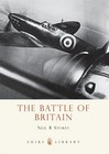 The Battle of Britain (Shire Library) By Neil Storey 9780747810476| eBay