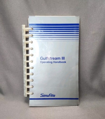 SimuFlite Gulfstream III Operating Handbook (Spiral, 2000) Reference ...