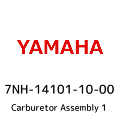 【NEW】Yamaha Genuine Carburetor assembly 7NH-14101-10-00 Direct From ...