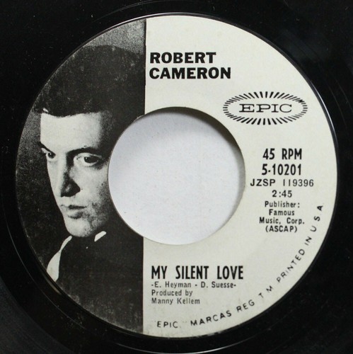 Pop Promo 45 Robert Cameron - My Silent Love / i'Ll Get By (As Long As I Have Yo | eBay