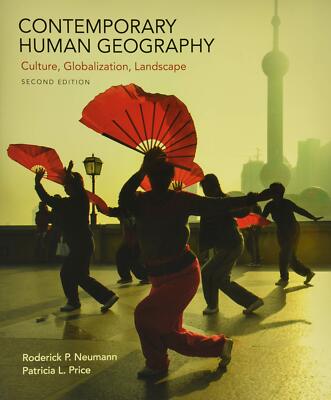 Contemporary Human Geography: Culture, Globalization, Landscape ...