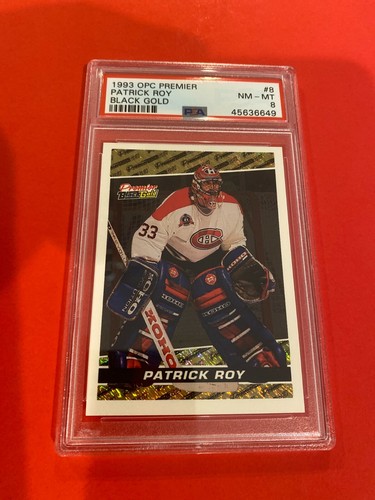 Patrick Roy 1993 OPC Premier Black Gold #8 PSA Graded Near Mint-Mint "8 ...