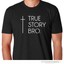Christian COOL T-Shirt Gift Tee Mens TRUE STORY BRO Funny Jesus God ...