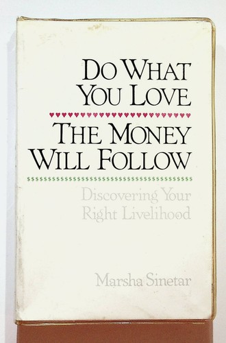 1988 Do What You Love Money Will Follow Marsha Sinetar 2-Cassette Tape ...