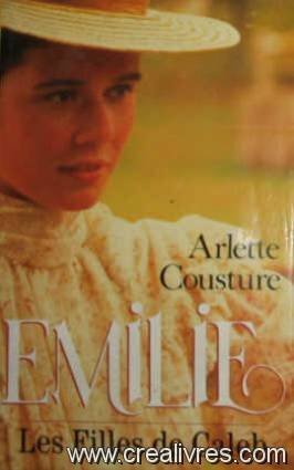 Emilie: Les Filles de Caleb de Arlette Cousture | eBay
